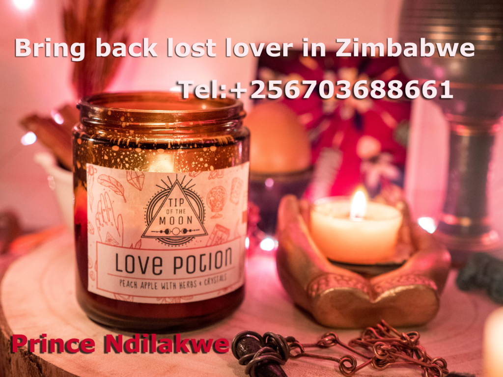 Lost Love Spell in Zimbabwe - bring back lost lover in Zimbabwe